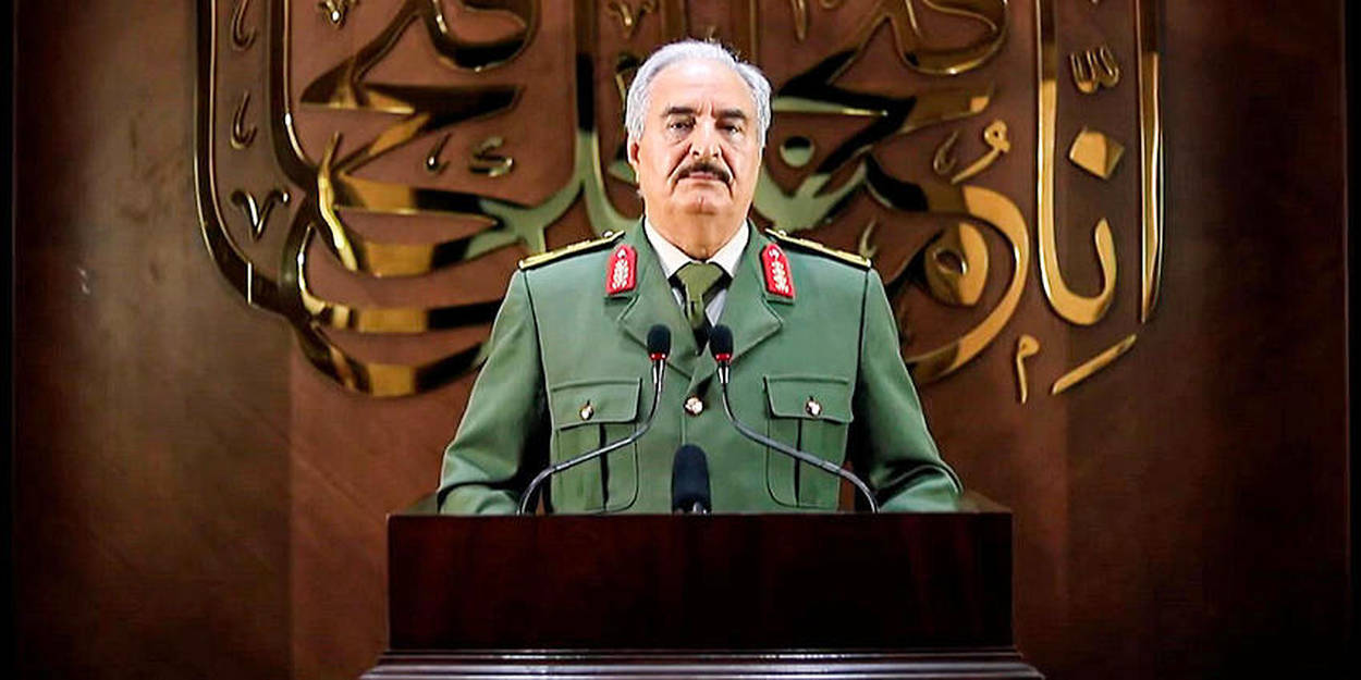 Libye : la France, le maréchal et le bourbier de Tripoli