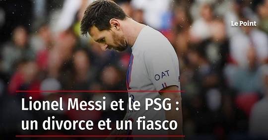 Vidéo Lionel Messi Et Le Psg Un Divorce Et Un Fiasco