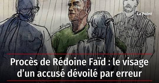 Vidéo - Procès de Rédoine Faïd : le visage d'un accusé dévoilé par erreur