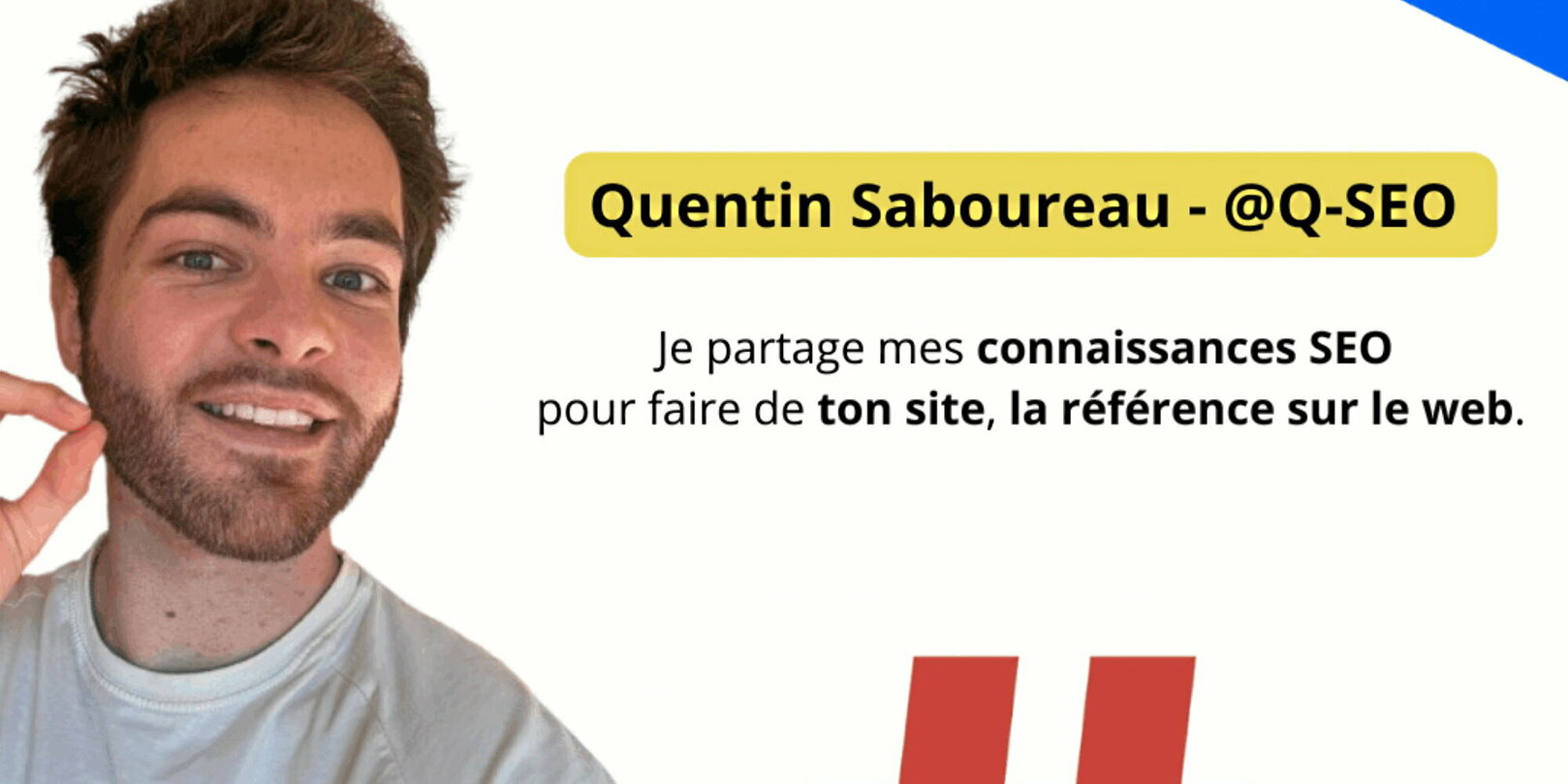 Entretien avec Quentin Saboureau de Robazin/, alias QSEO, qui vulgarise ...