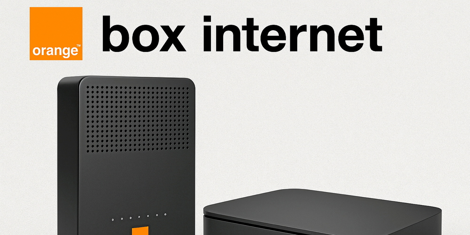 Que valent les box Internet Orange en 2025 (prix et avis)